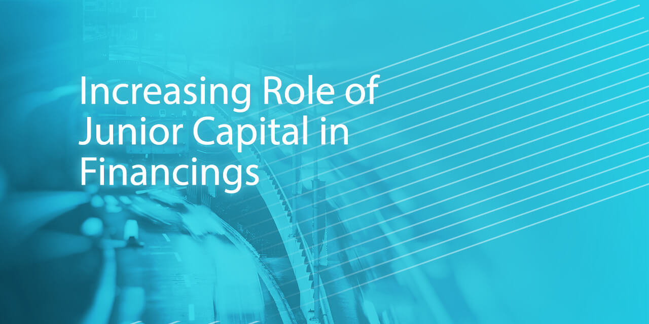 Increasing Role of Junior Capital in Financings | Baird